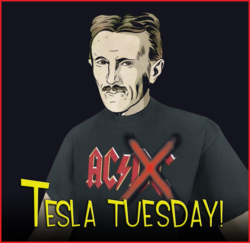 Tesla Tuesday! 8 Things You Didn’t Know About Nikola Tesla | Boneville ...